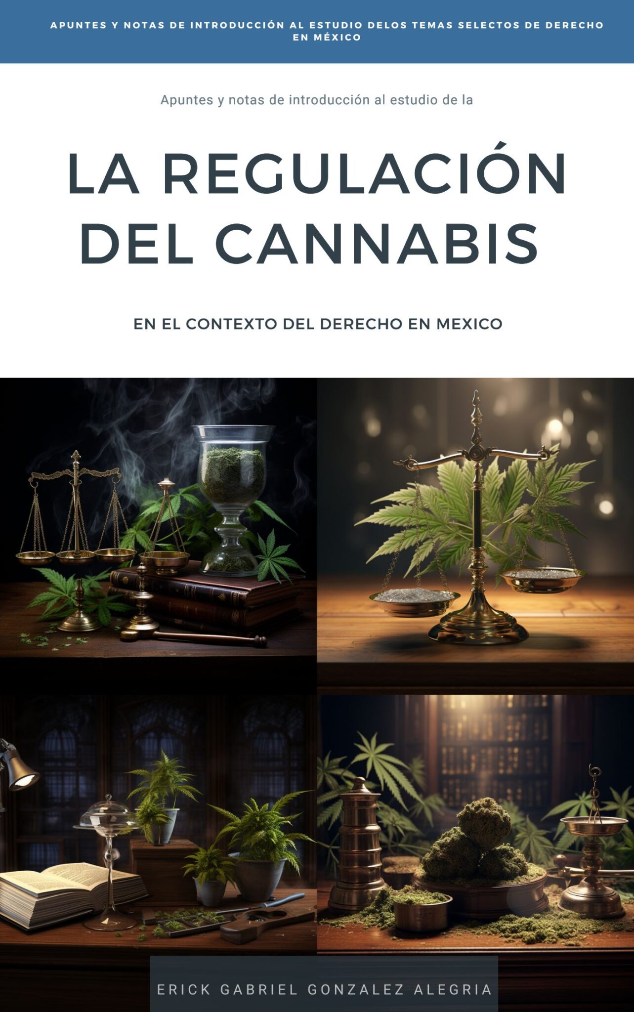 Regulación Del Cannabis En México E Learning Center